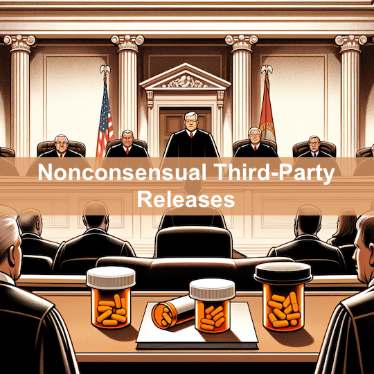Nonconsensual Third-Party Releases: The End of an Era – Restructuring ...
